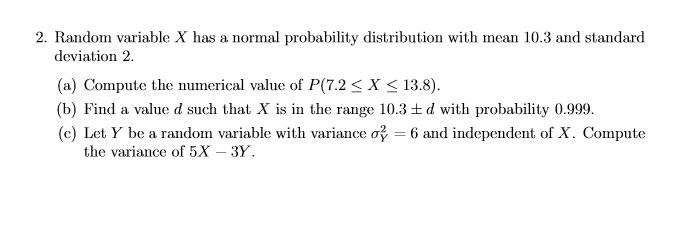 Solved Random variable X has a normal probability | Chegg.com