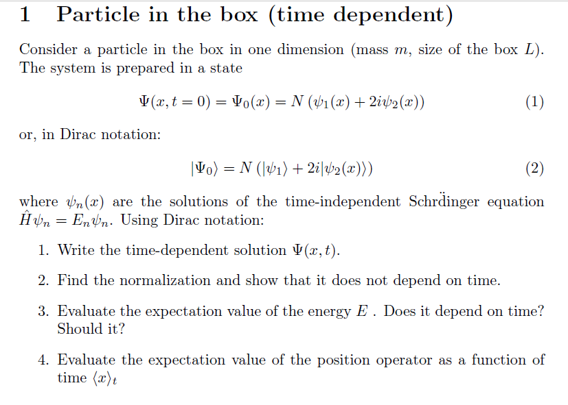 Solved 1 Particle in the box (time dependent) Consider a | Chegg.com