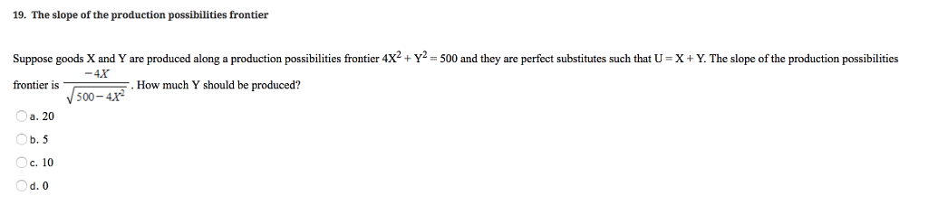 Solved 19. The slope of the production possibilities | Chegg.com