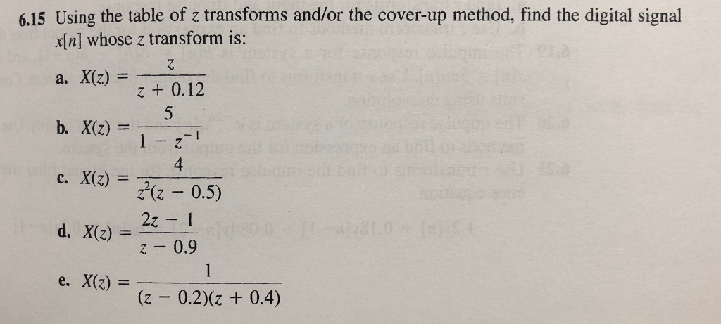 Solved 6.15 Using the table of z transforms and/or the | Chegg.com