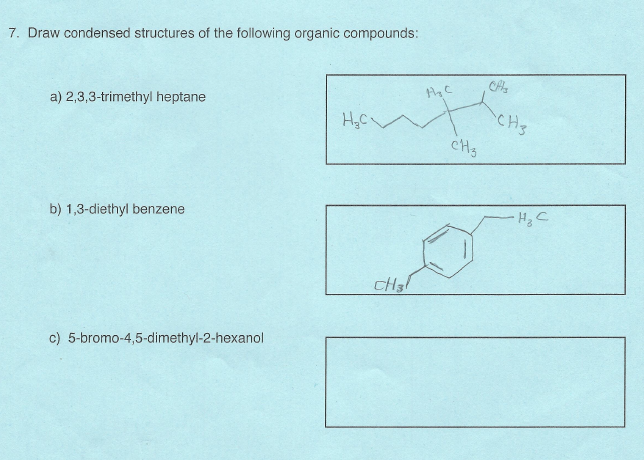Solved Draw condensed structures of the following organic | Chegg.com
