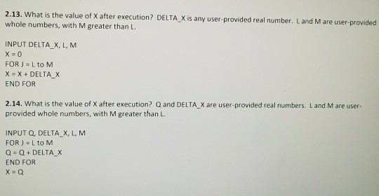 Solved 2.13. What is the value of X after execution? DELTA_X | Chegg.com