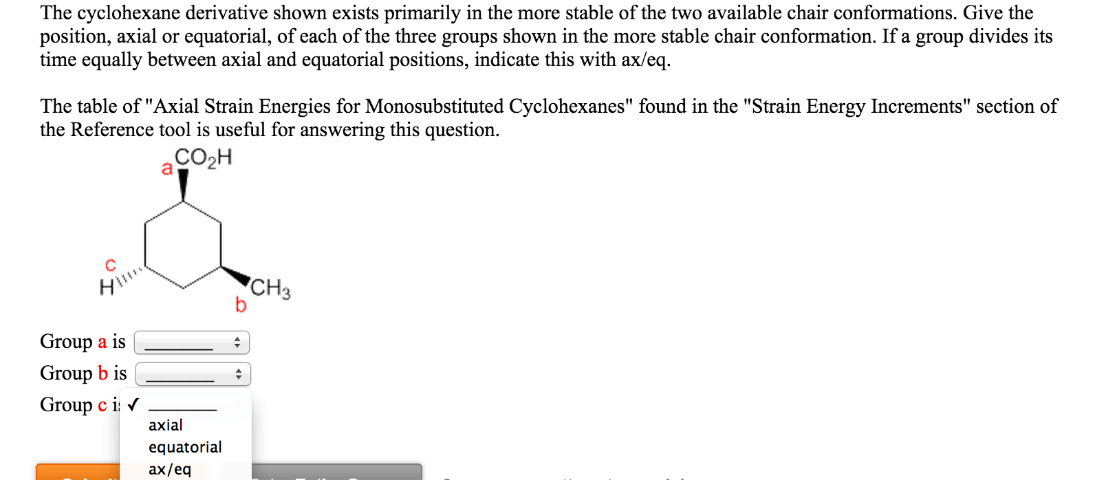 Solved The cyclohexane derivative shown exists primarily in | Chegg.com