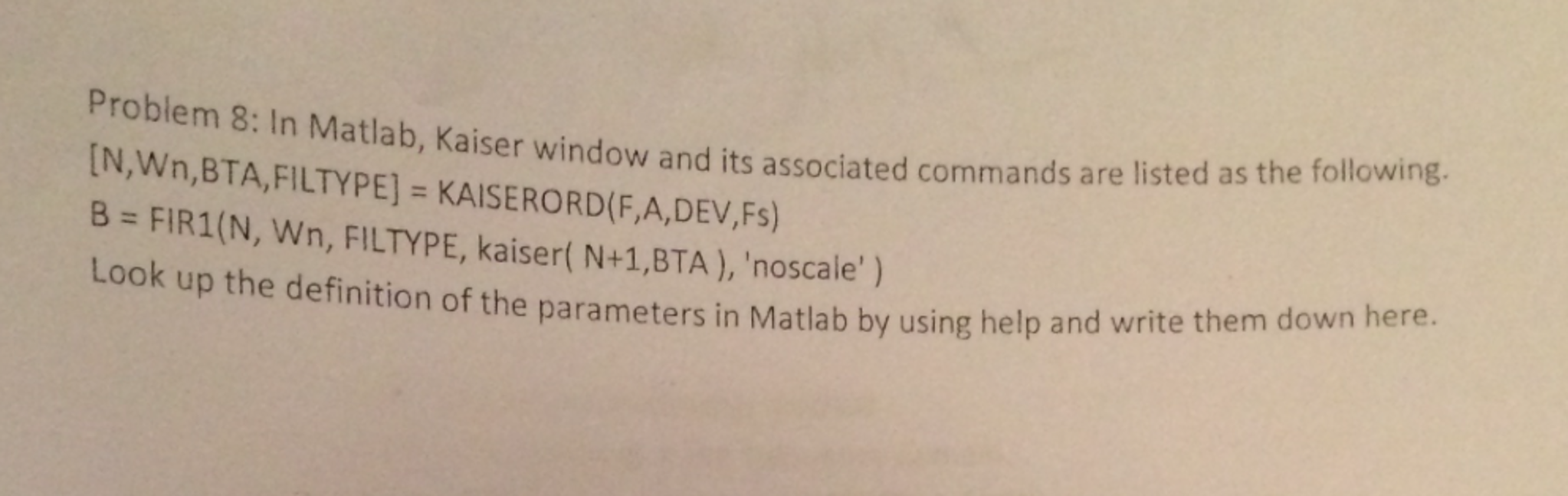 Solved In Matlab, Kaiser window and its associated commands | Chegg.com