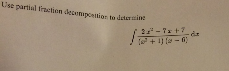 Solved Use partial fraction decomposition to determine 2 | Chegg.com