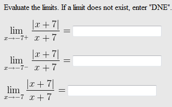 Solved Evaluate the limits. If a limit does not exist, enter | Chegg.com