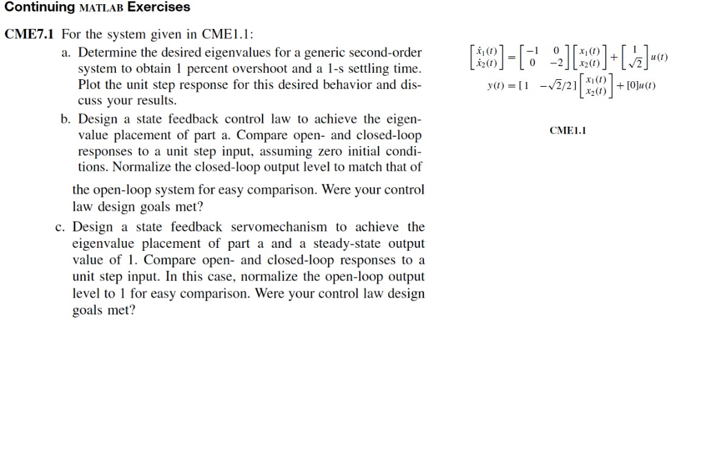 Solved Continuing MATLAB Exercises CME7.1 For the system | Chegg.com