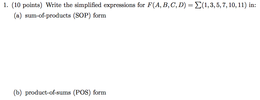 Solved 1. (10 points) Write the simplified expressions for | Chegg.com