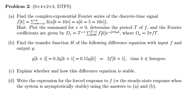 Solved Find the complex-exponential Fourier series of the | Chegg.com