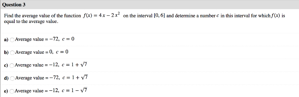 Solved Find The Average Value Of The Function F X 4x