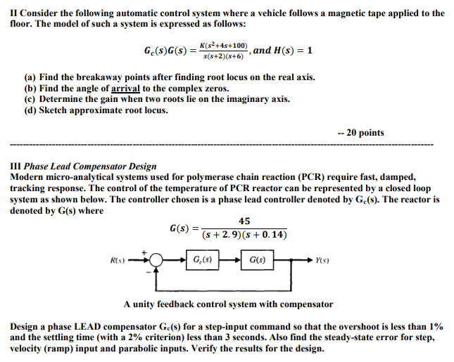 Solved II Consider the following automatic control system | Chegg.com