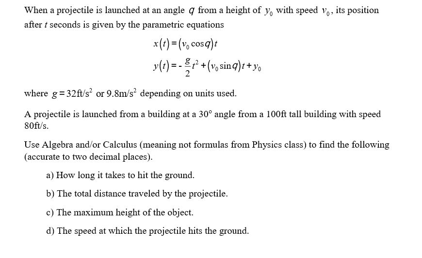 Solved When a projectile is launched at an angle q from a | Chegg.com