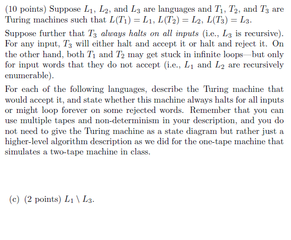 Solved (10 points) Suppose L, L2, and L3 are languages and | Chegg.com