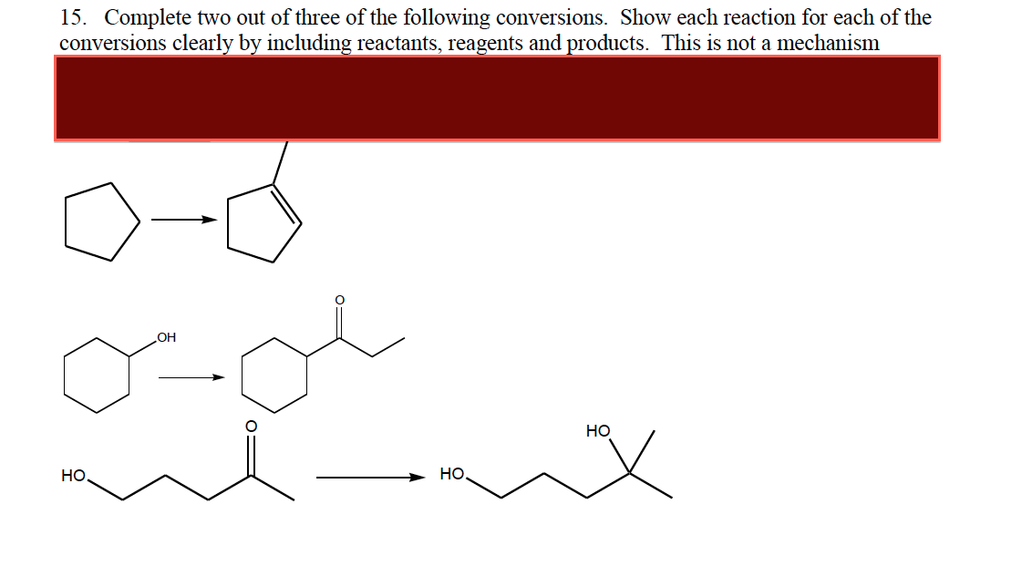 Solved complete following conversion ( organic chemistry | Chegg.com