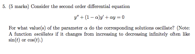 Solved Consider the second order differential equation y" + | Chegg.com