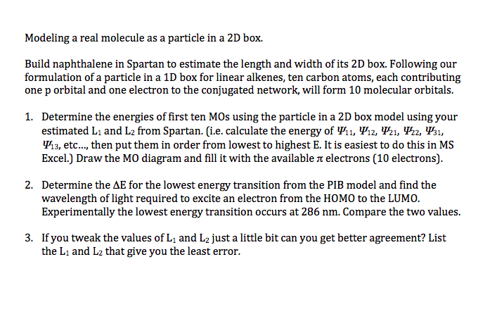 Modeling a real molecule as a particle in a 2D box. | Chegg.com