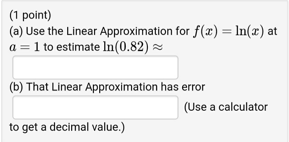 Solved (1 point) 8 is the cube root of 512. Use the Linear | Chegg.com