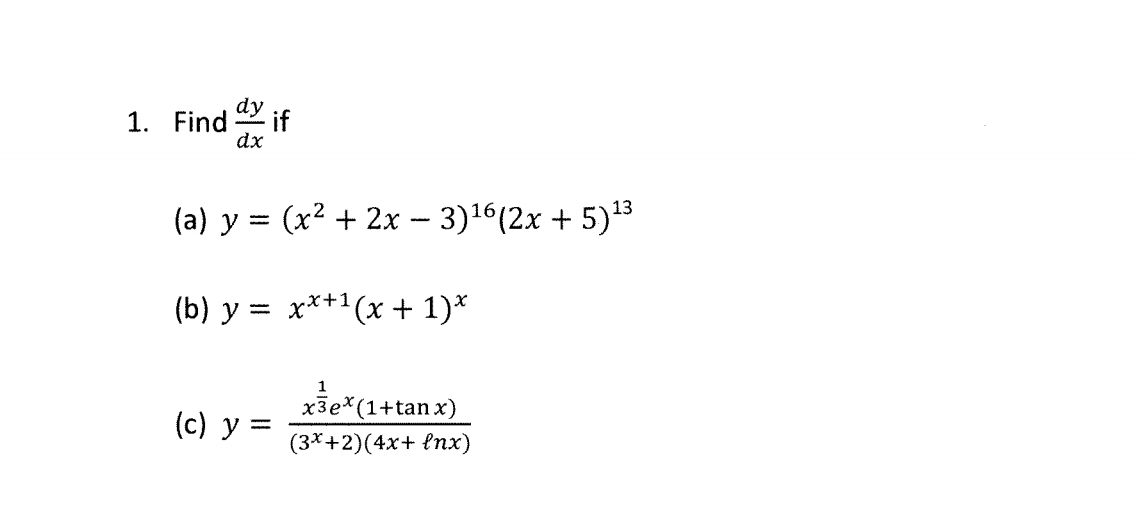 Solved Find dy/dx if y = (x^2 + 2x- 3)16(2x + 5)^13 y = | Chegg.com