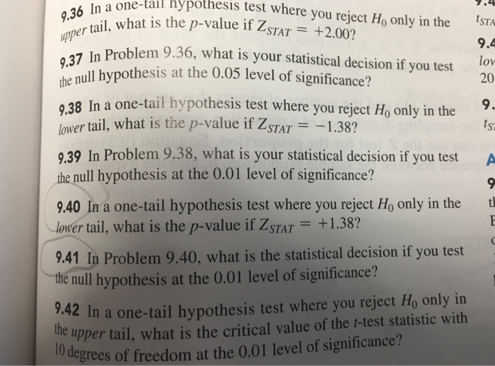 Solved In A One Tail Hypothesis Test Where You Reject H0 6922