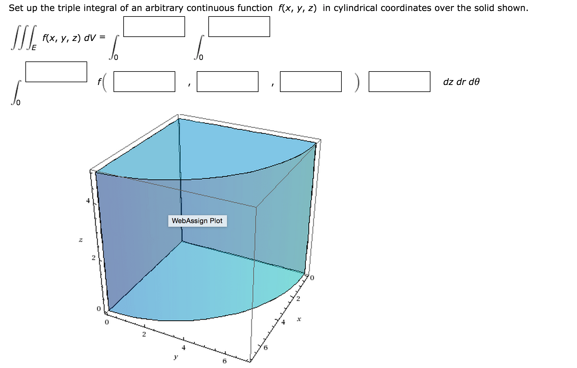 Solved Set up the triple integral of an arbitrary continuous | Chegg.com