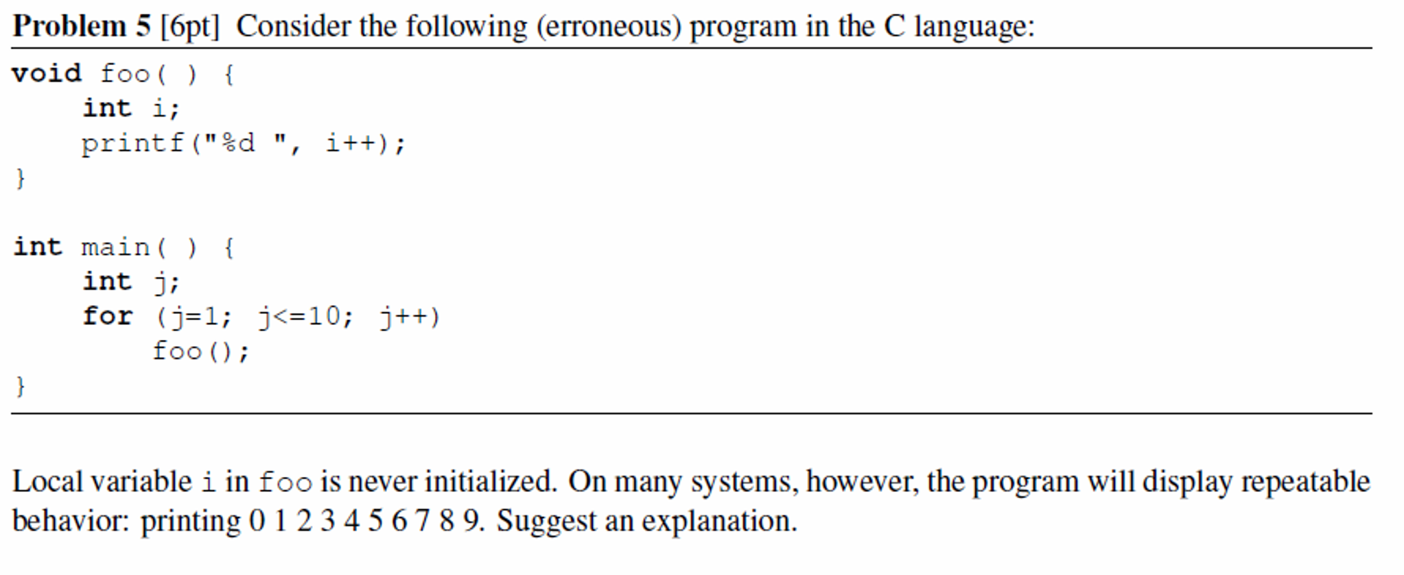 Solved Consider the following (erroneous) program in the C | Chegg.com