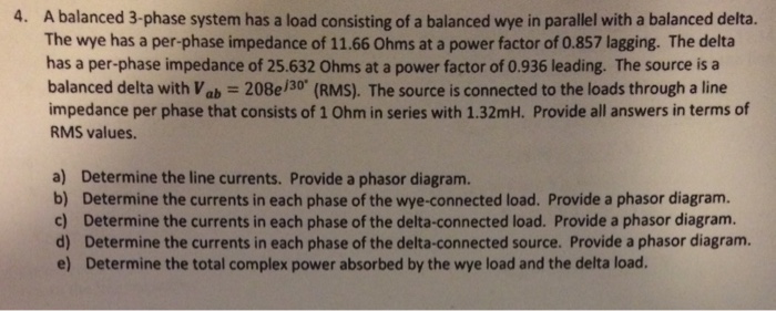 Solved A balanced 3-phase system has a load consisting of a | Chegg.com