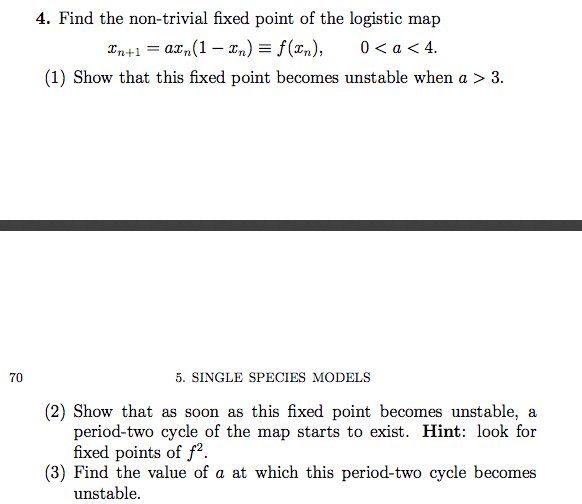 Solved 4. Find the non-trivial fixed point of the logistic | Chegg.com