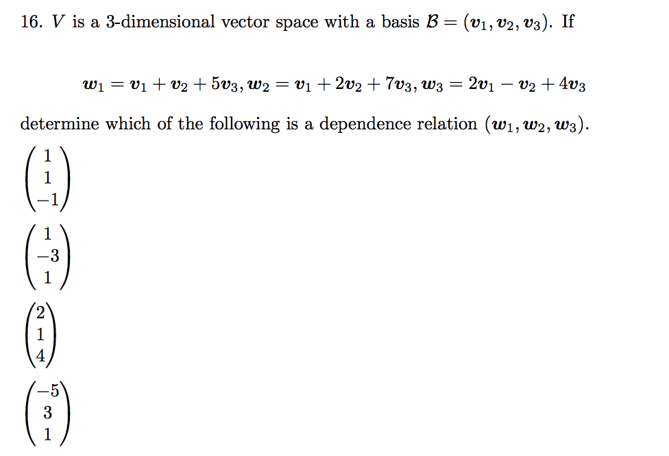 Solved 16. V is a 3-dimensional vector space with a basis | Chegg.com