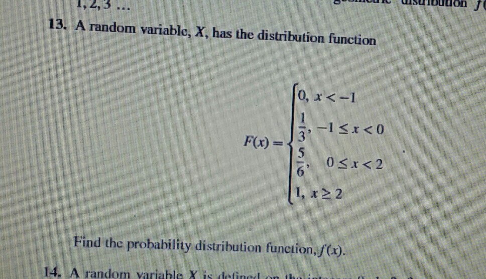 Solved A random variable, X, has the distribution function | Chegg.com