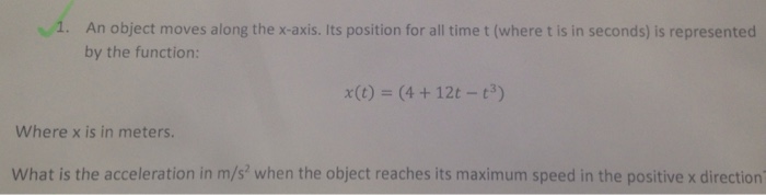 Solved An object moves along the x-axis. Its position for | Chegg.com