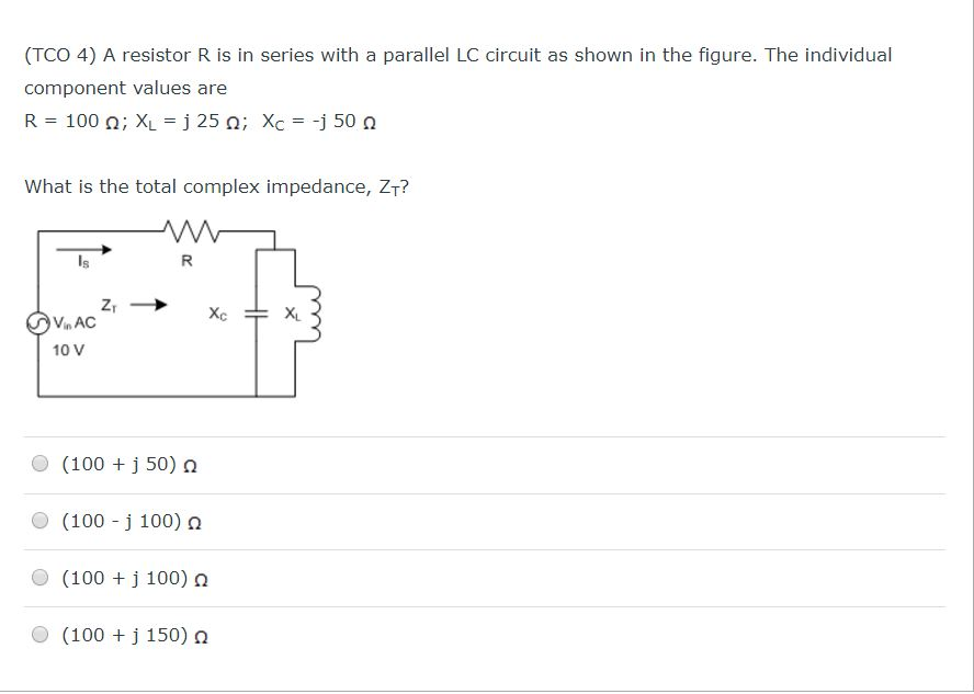 Solved (TCO 4) A resistor R is in series with a parallel LC | Chegg.com