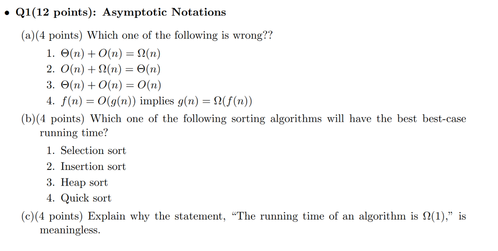 Solved ·Q1(12 points): Asymptotic Notations (a) (4 points) | Chegg.com Solved ·Q1(12 points): Asymptotic Notations (a) (4 points) | Chegg.com