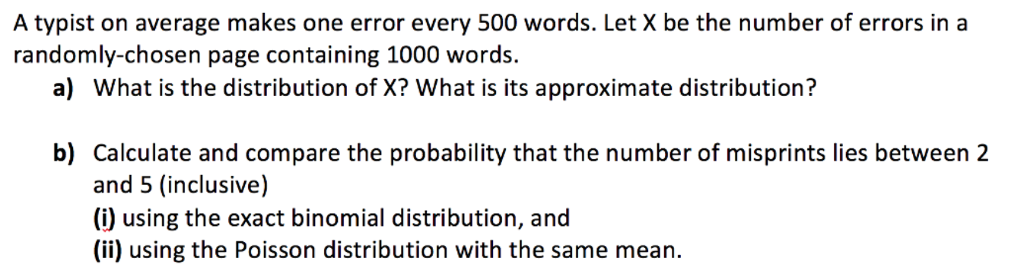 Solved A typist on average makes one error every 500 words. | Chegg.com