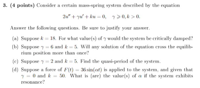 Solved 3 4 Points Consider A Certain Mass Spring System