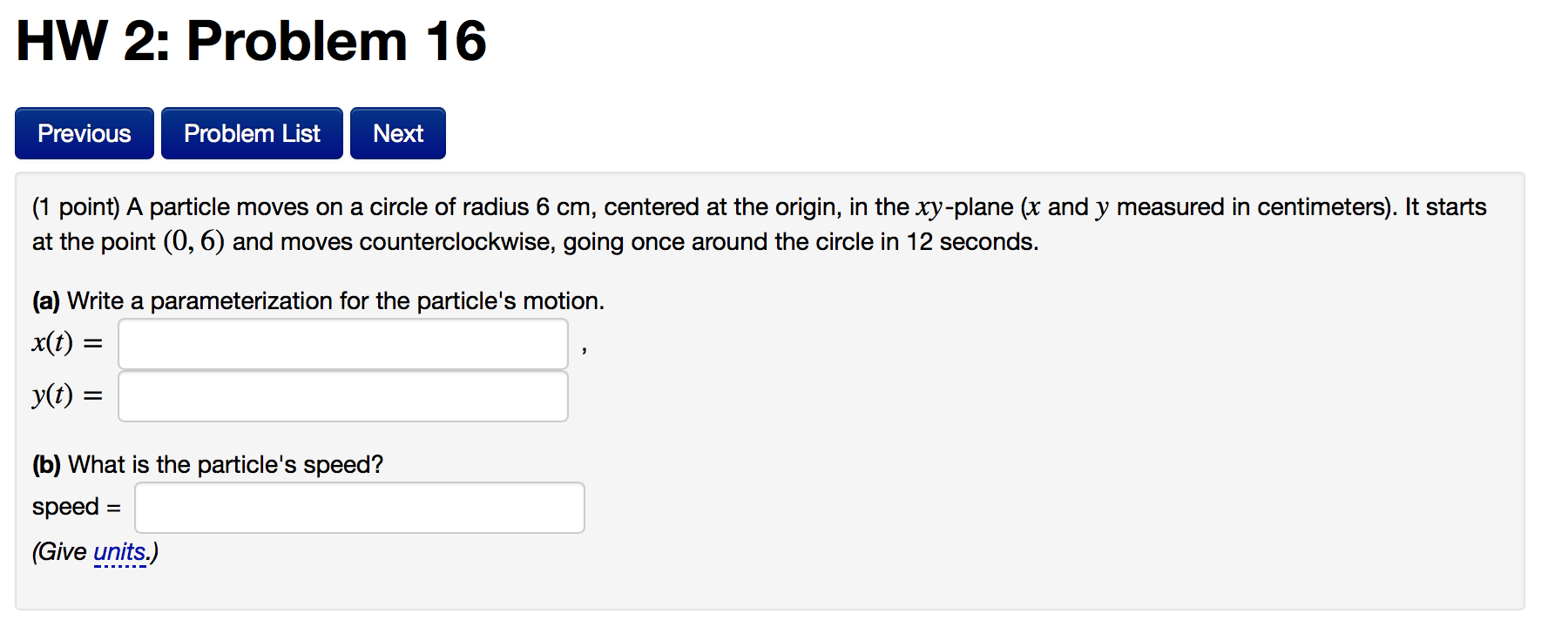 Solved HW 2: Problem 16 (1 point) A particle moves on a | Chegg.com