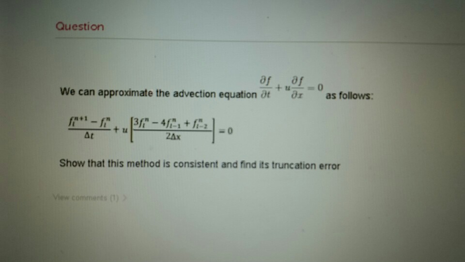 Solved We can approximate the advection equation df/dt + u | Chegg.com