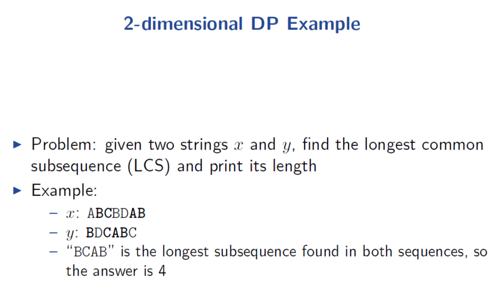 Solved 2-dimensional DP Example Problem: given two strings r | Chegg.com