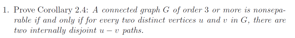 Solved A connected graph G of order 3 or more is | Chegg.com