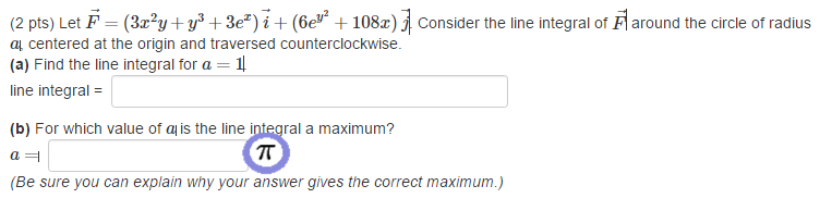 Solved Let F =(3x^2y+y^3+3e^x)i +(6e^y^2+108x)j⃗ . Consider | Chegg.com