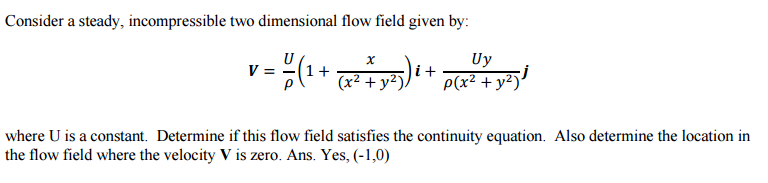 Solved Consider a steady, incompressible two dimensional | Chegg.com