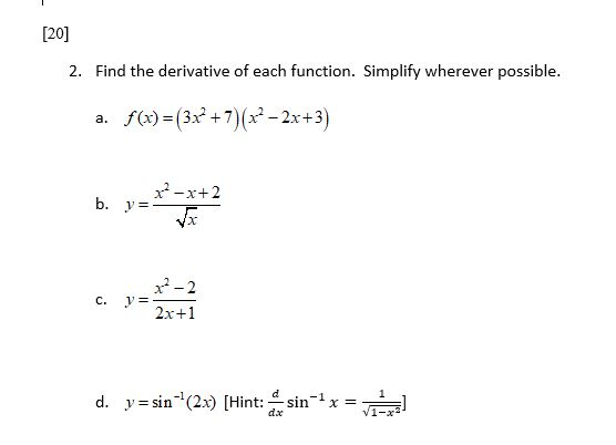 Solved [20] 2. Find the derivative of each function. | Chegg.com