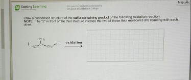 Solved draw a condensed structure of the sulfur-containing | Chegg.com