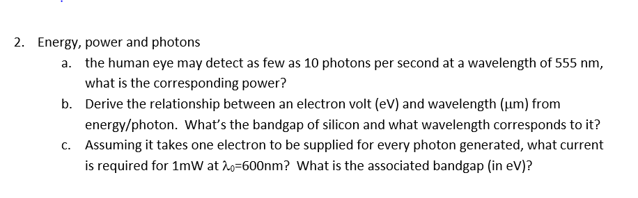 Solved Energy, power and photons a. the human eye may | Chegg.com