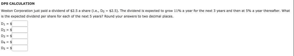 Solved DPS CALCULATION weston Corporation just paid a | Chegg.com