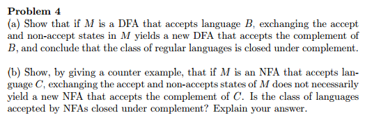 Solved (a) Show that if M is a DFA that accepts language B, | Chegg.com