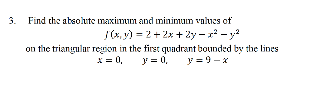 Solved 3. Find the absolute maximum and minimum values of | Chegg.com