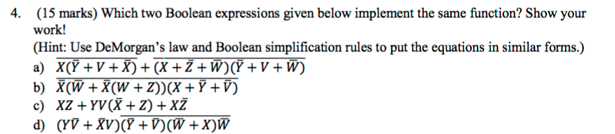 Solved Which two Boolean expressions given below implement | Chegg.com