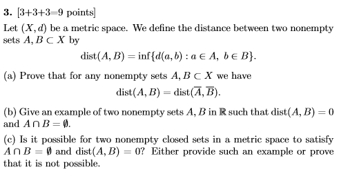 Solved Let (X, d) be a metric space. We define the distance | Chegg.com