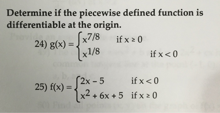 Solved Determine if piece wise defined function is | Chegg.com