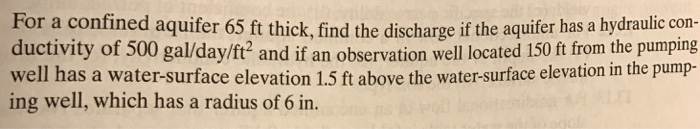Solved For a confined aquifer 65 ft thick, find the | Chegg.com